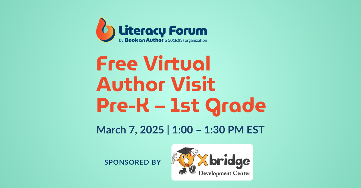 Literacy Forum: Free Virtual Author Visit Pre-K – 1st, Sponsored by ...